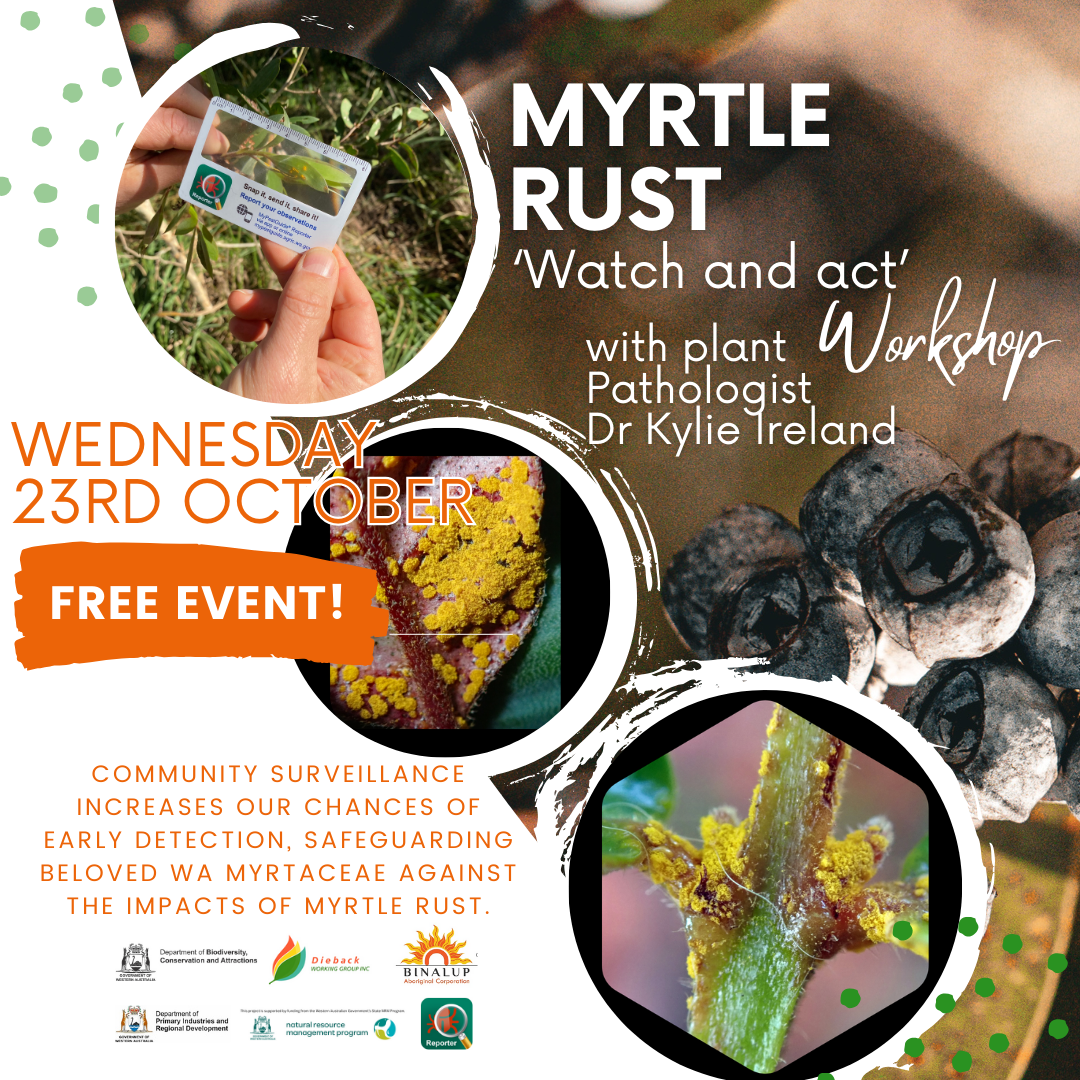 Myrtle Rust 'Watch and Act' Workshop - Dieback Working Group